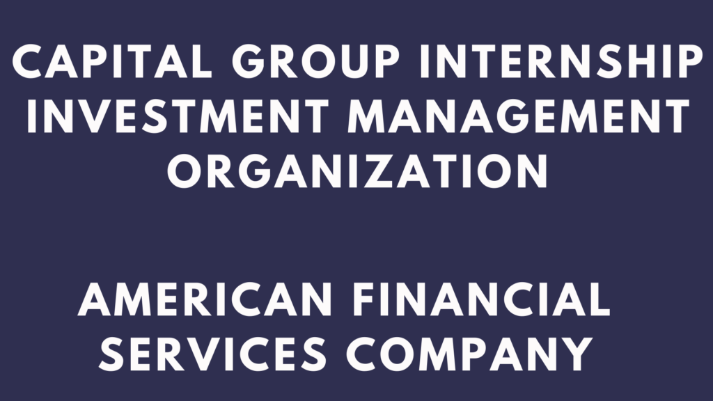 Capital Group Internship 2026 Build Your Career - Internship Sphere