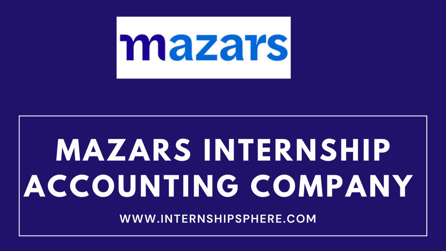 Mazars Internship 2026 Advisory Firm - Internship Sphere