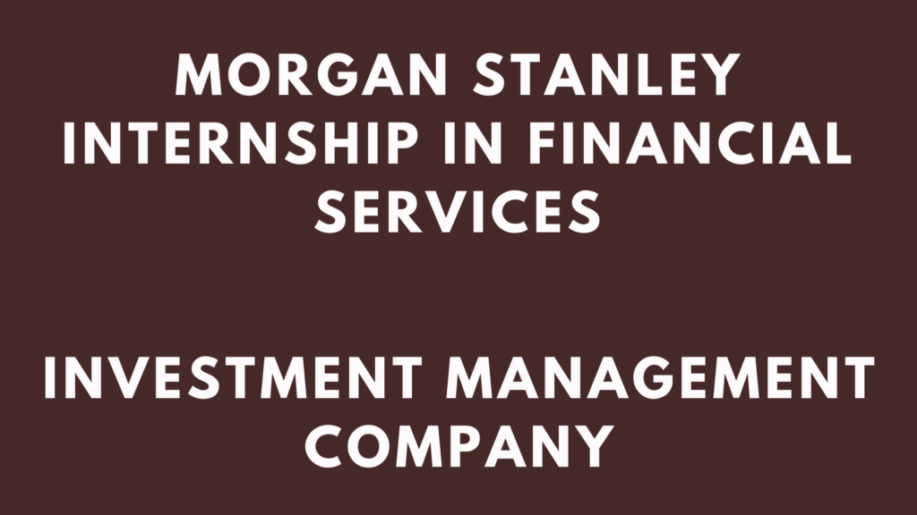 Morgan Stanley Internship 2026 Financial Services Corporation ...