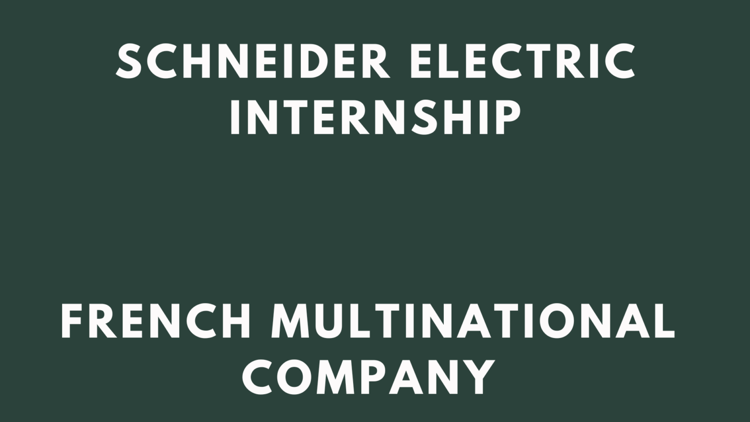 Schneider Electric Internship 2026 Multinational Company - Internship ...