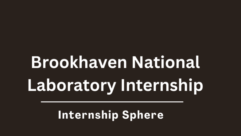 Brookhaven National Laboratory Internship 2026 - Internship Sphere