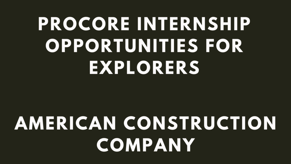Procore Internship 2025 Learning Journey - Internship Sphere
