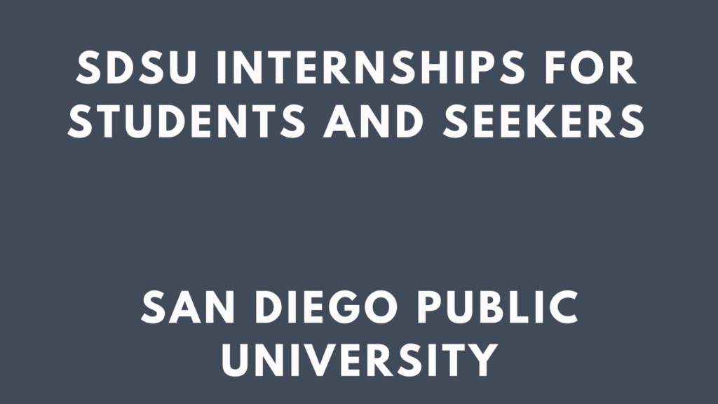 SDSU Internships 2026 Learning Experience - Internship Sphere