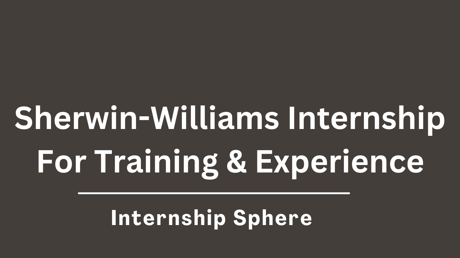 Sherwin-Williams Internship 2026 - Internship Sphere
