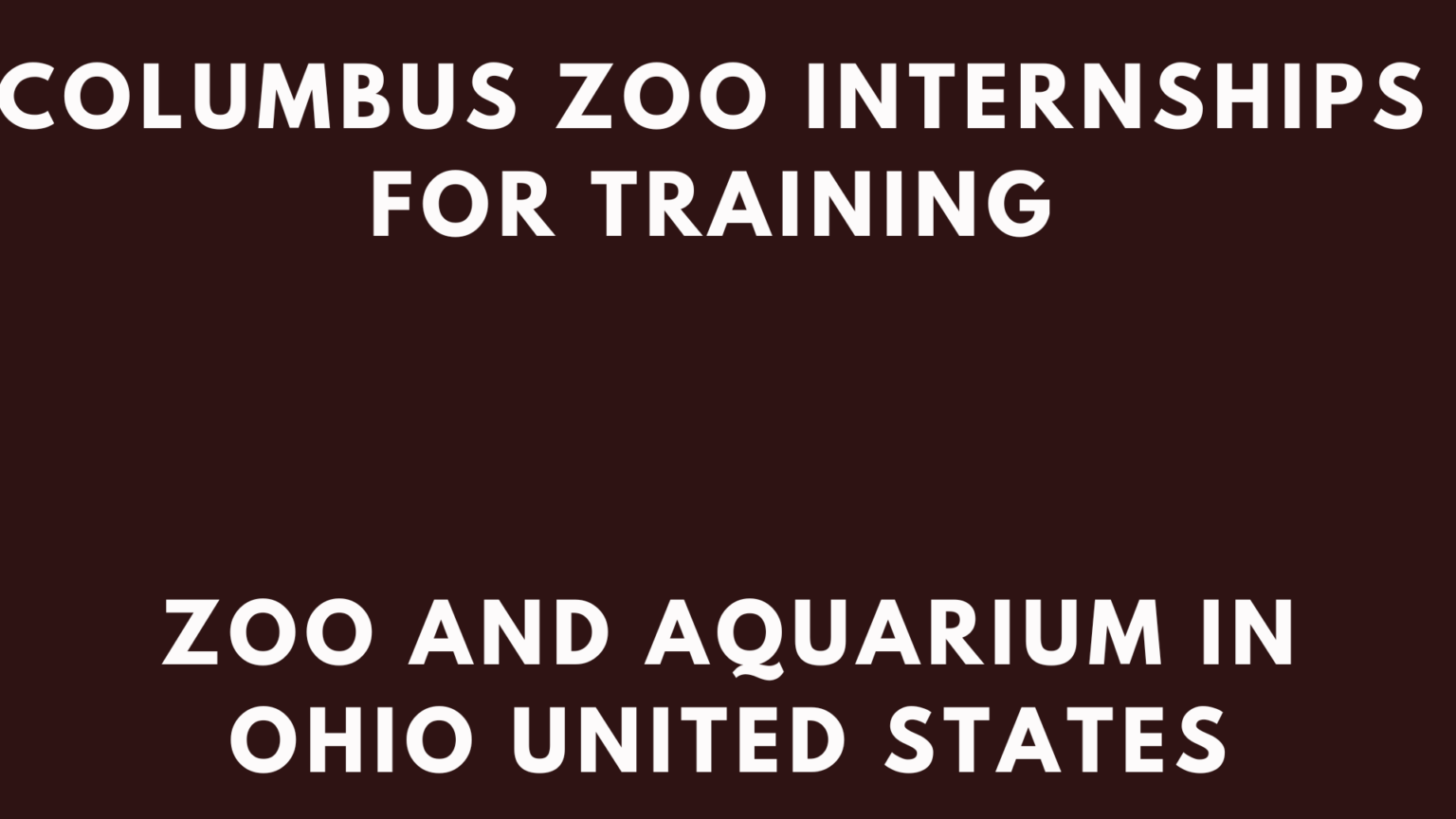 Columbus Zoo Internships 2026 Internship Opportunities - Internship Sphere