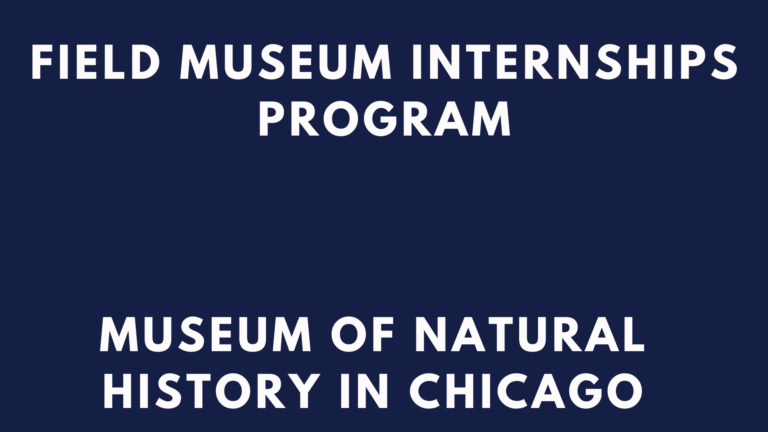 Field Museum Internships 2026 Recent Vacancies - Internship Sphere