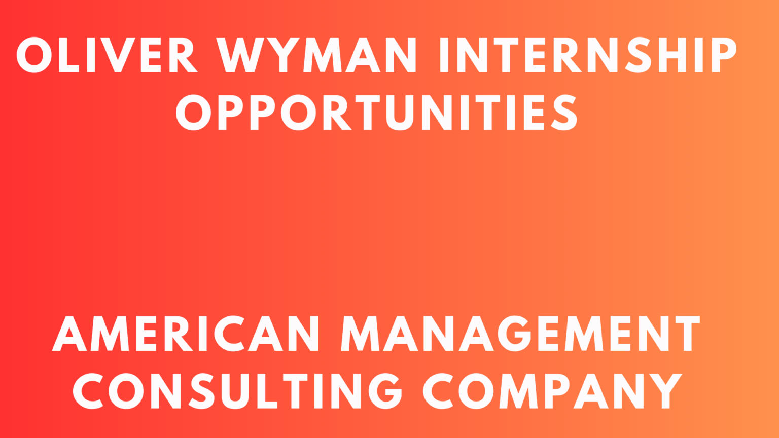 Oliver Wyman Internship 2026 Consulting Corporation - Internship Sphere