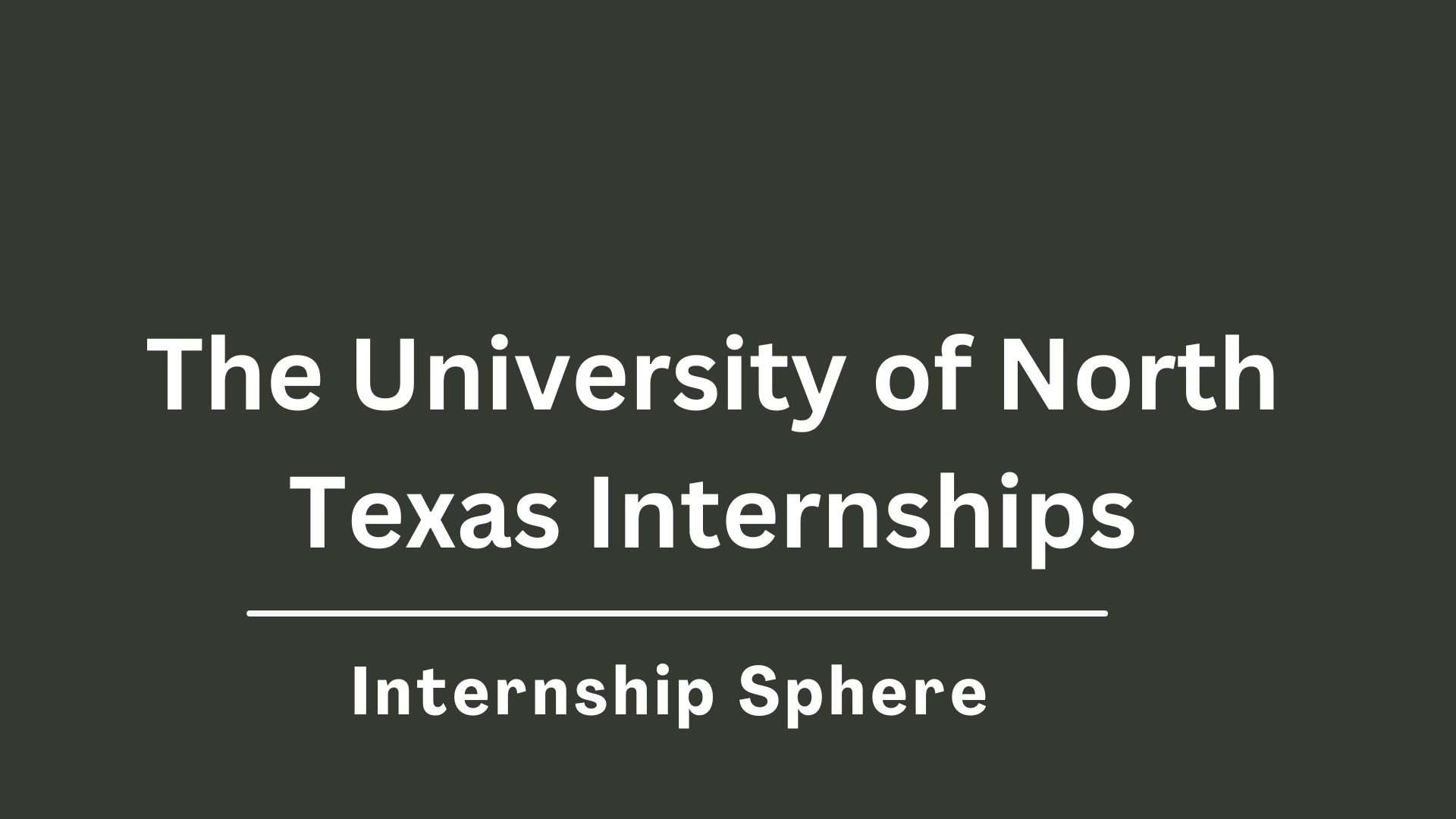 UNT Internships 2026 Internship Opportunities - Internship Sphere