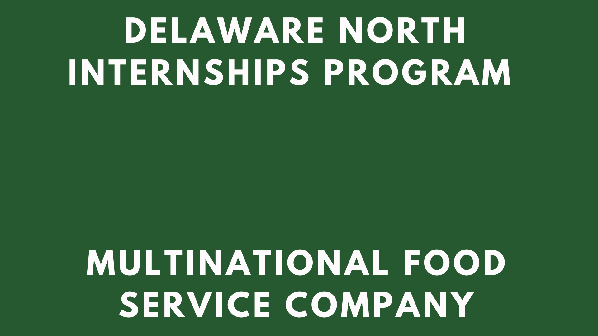 Delaware North Internships 2026 Practical Experience - Internship Sphere