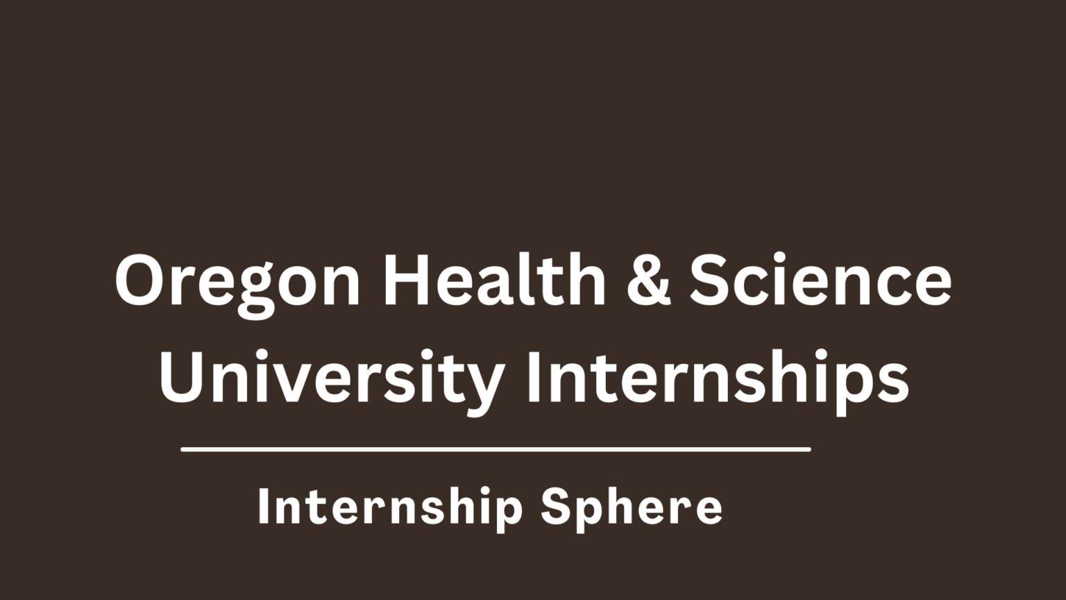 OHSU Internships 2026 Oregon Health & Science University - Internship ...