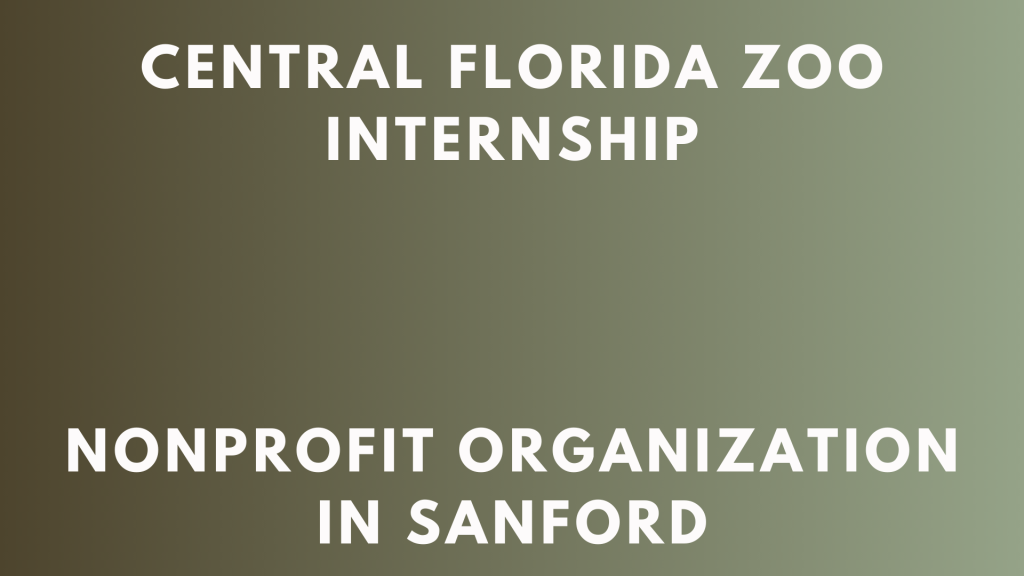Central Florida Zoo Internship 2026 Summer Placements - Internship Sphere